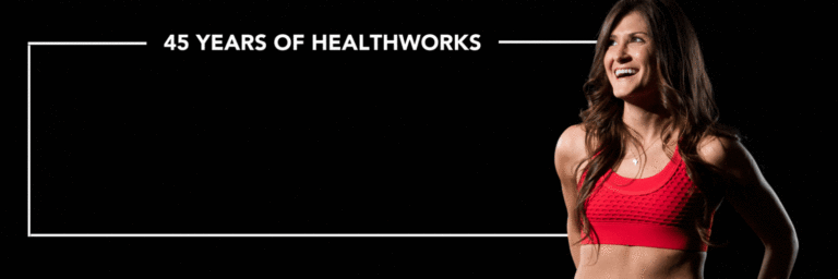 Celebrating 45 Years of Healthworks - Healthworks Fitness